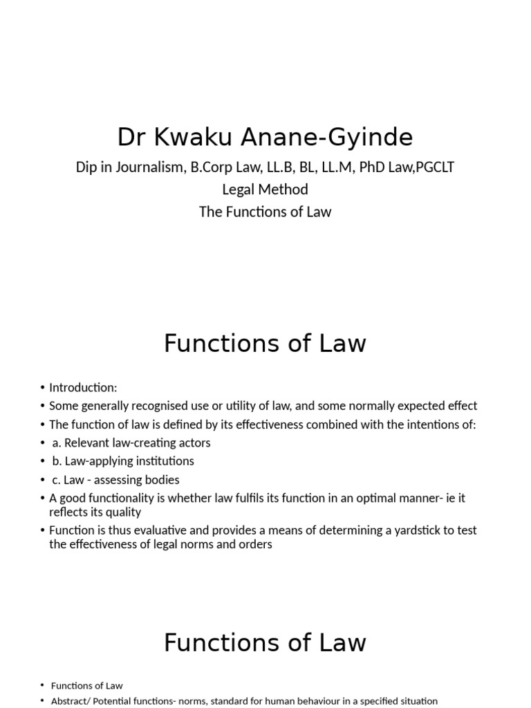 DR Kwaku Anane-Gyinde - Functions of Law | PDF | Crimes | Crime & Violence