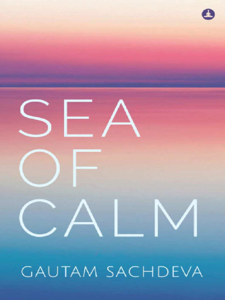 Sea of Calm (Gautam Sachdeva) | PDF | Thought | Meditation