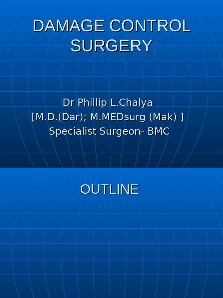 Damage Control Surgery Overview | PDF | Major Trauma | Medical Specialties
