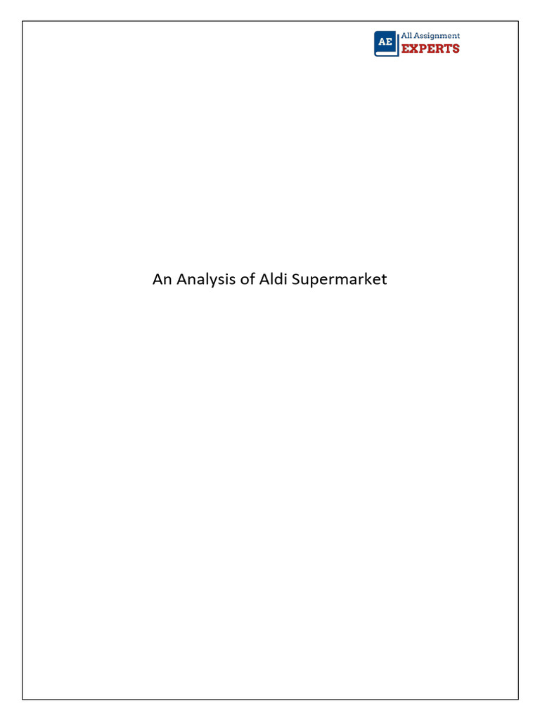 Aldi Supermarket Analysis and Strategy | PDF | Business | Business Process