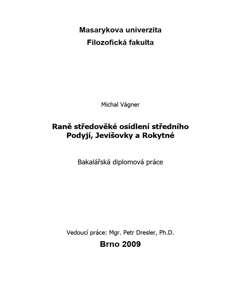 Rane Stredoveke Osidleni Stredniho Podyji Jevisovky A Rokytne | PDF