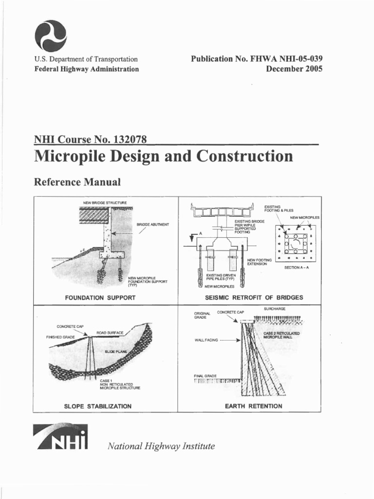 Micropile Design Construction Reference Manual 2005 (FHWA-NHI-05-039 ...