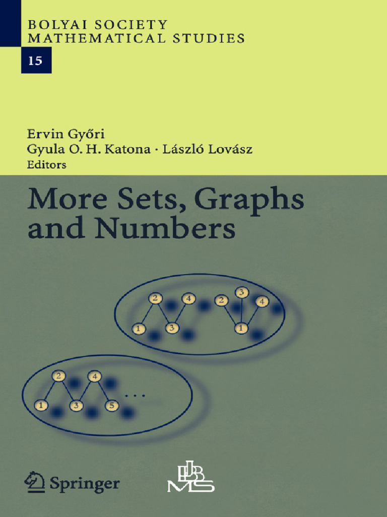 (Bolyai Society Mathematical Studies 15) Ervin Győri, Gyula O.H. Katona, László Lovász - More ...