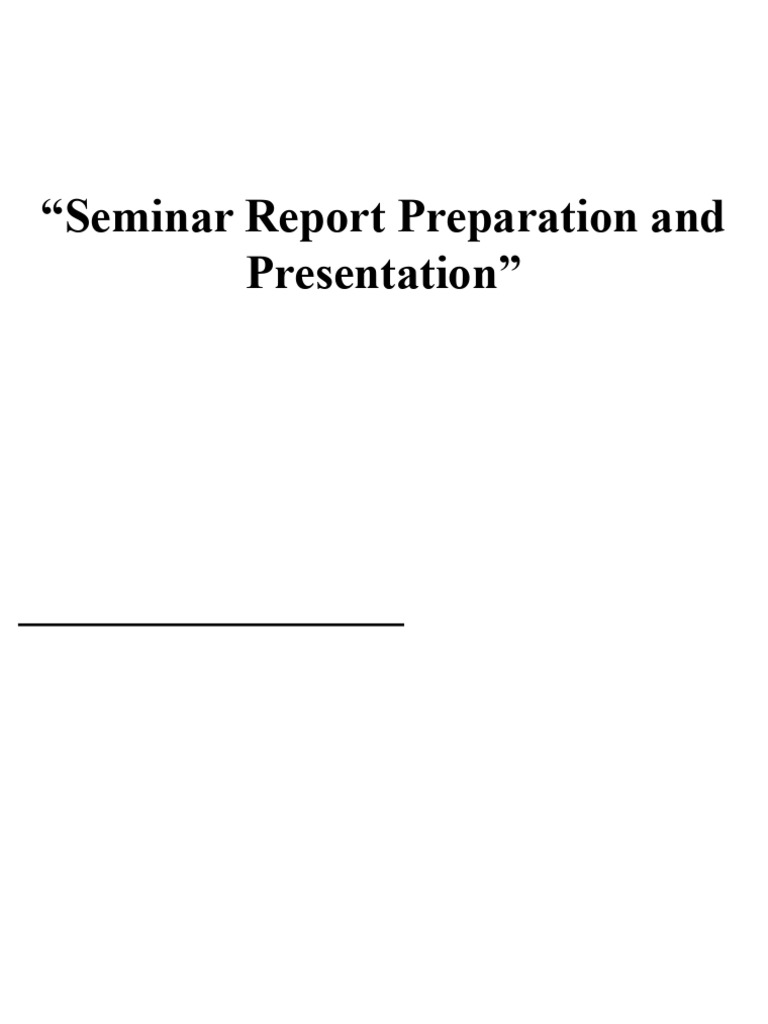 Guidelines To Prepare Seminar Report and Presentation | PDF | Abstract ...