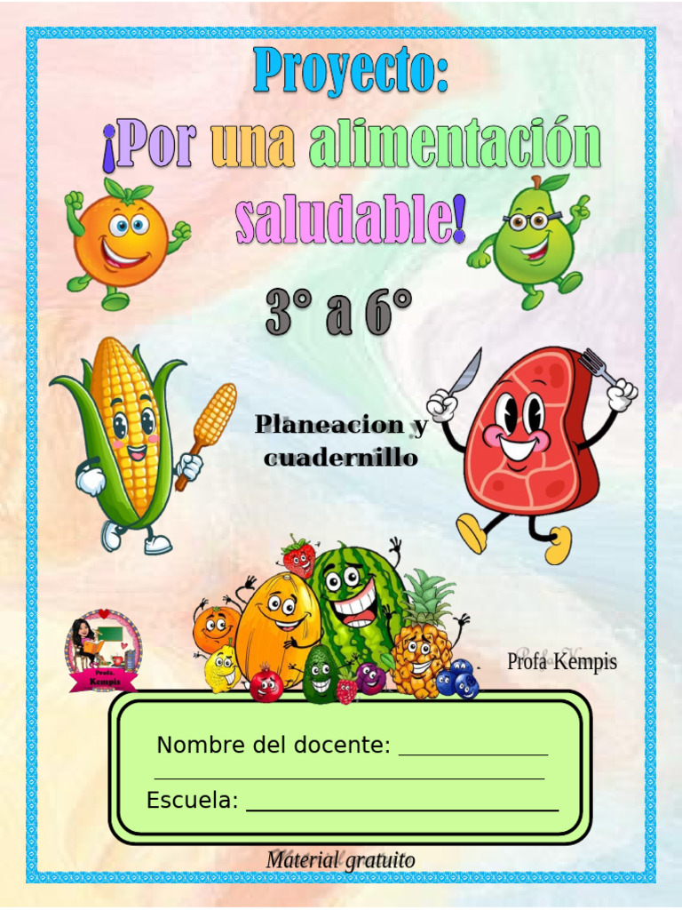 Proyecto ¡Por Una Alimentación Saludable! Planeación y Cuadernillo Profa Kempis | PDF ...