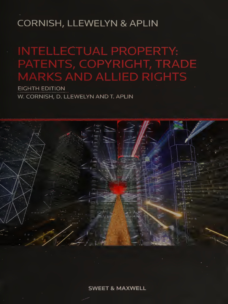 Intellectual Property Patents Copyright Trade Marks and Allied Rights ...