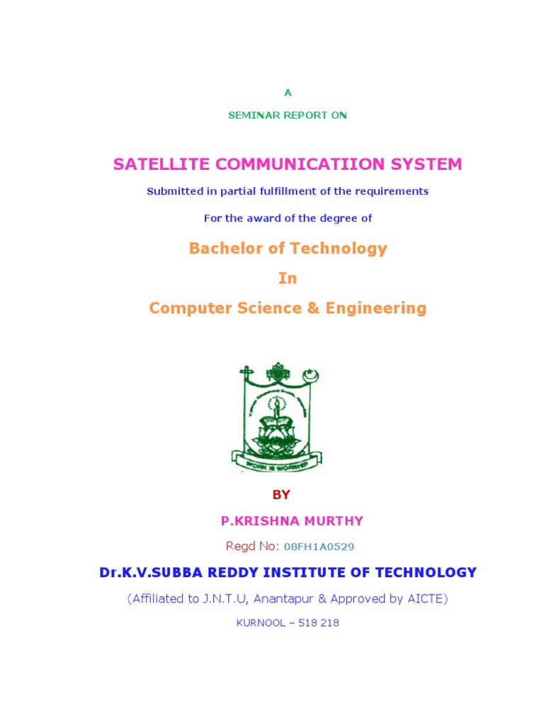 Satellite Communicatiion System: Bachelor of Technology in Computer ...