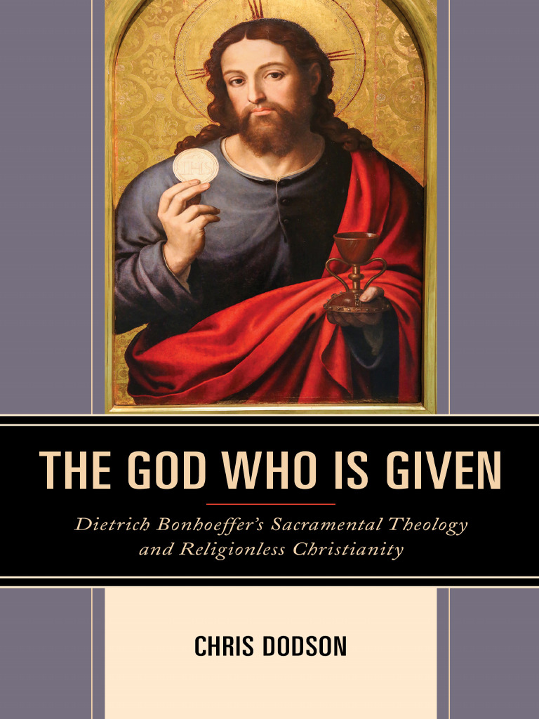 Chris Dodson Decatur Christian School - The God Who Is Given - Dietrich ...