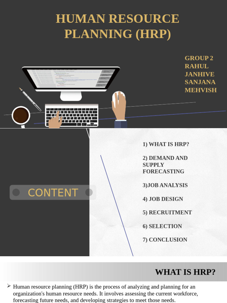 Human Resource Planning (HRP) : Group 2 Rahul Janhive Sanjana Mehvish ...