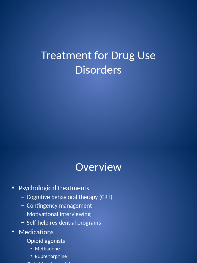 10.14 substance use disorders - treatment - drug use | PDF | Opioid ...