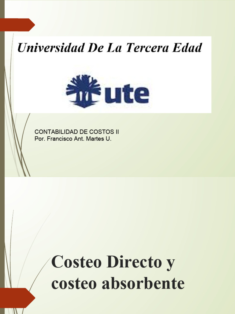 Costeo Directo y Costeo Absorvente | PDF | Contabilidad | Estado de resultados