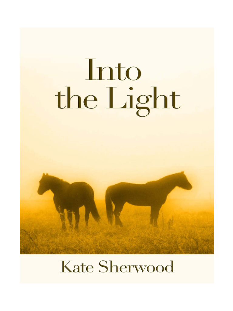 Into_the_Light_Kate_Sherwood 2.3 | PDF
