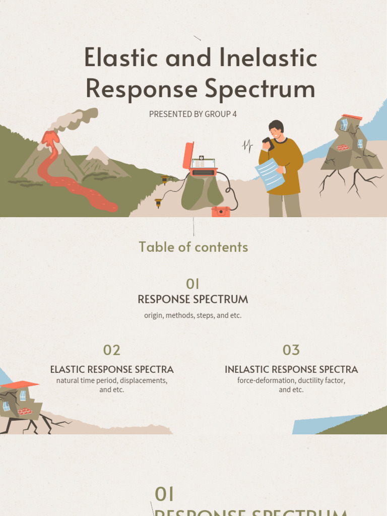 Group 4 (Elastic and Inelastic Response Spectrum | PDF | Elasticity (Physics) | Spectral Density