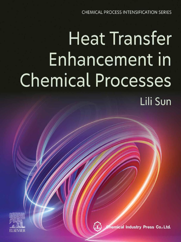 (Chemical Process Intensification Series) Lili Sun - Heat Transfer ...