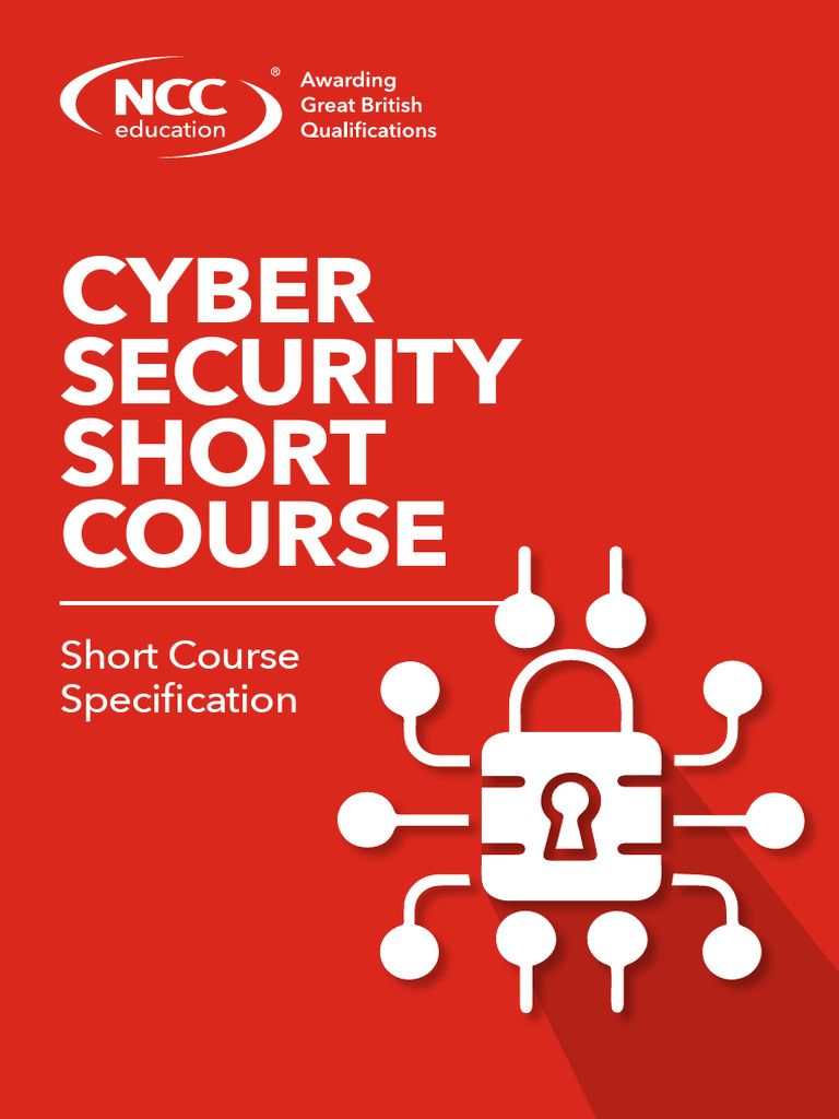 Cyber Security Short Course Specification | PDF | Security | Computer ...