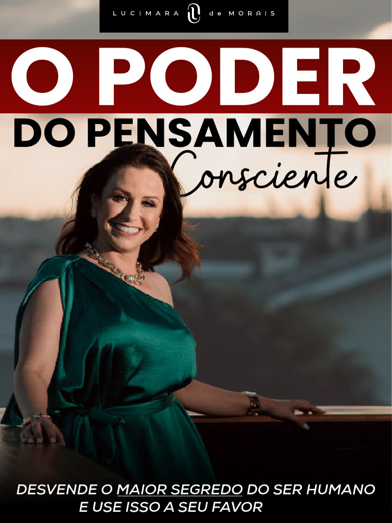 O Poder Do Pensamento Consciente - Lucimara de Morais | PDF | Pensamento | Consciência
