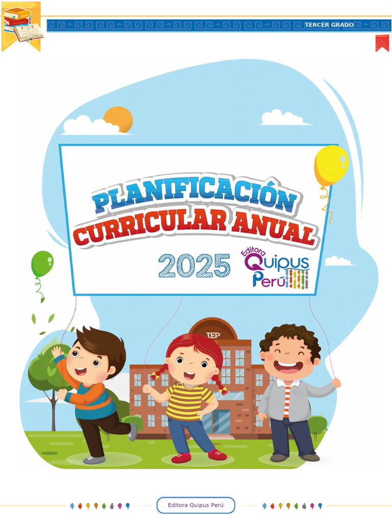 1.- Planificación Curricular Anual 2025 - Editora Quipus Perú | PDF | Datos | Aprendizaje