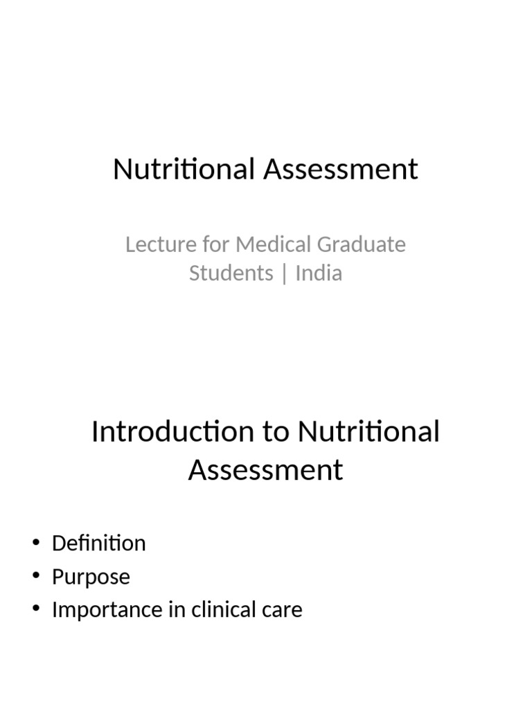Nutritional Assessment Lecture | PDF | Body Mass Index | Hyperalimentation
