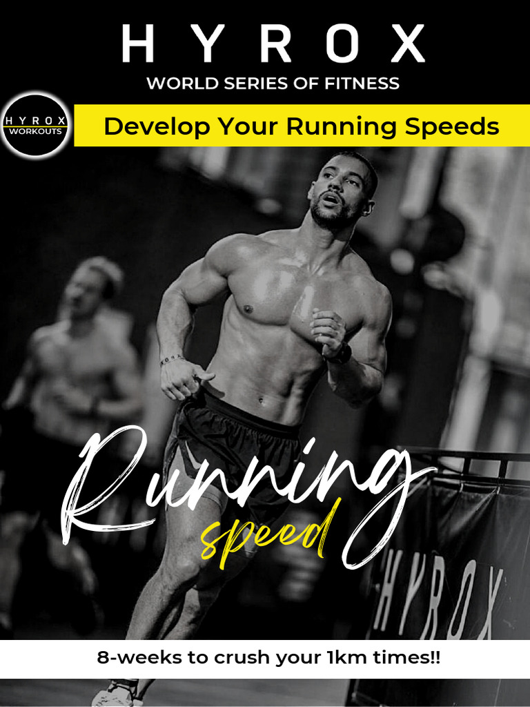 HYROX Develop Your Running Speeds | PDF | Strength Training | Kettlebell