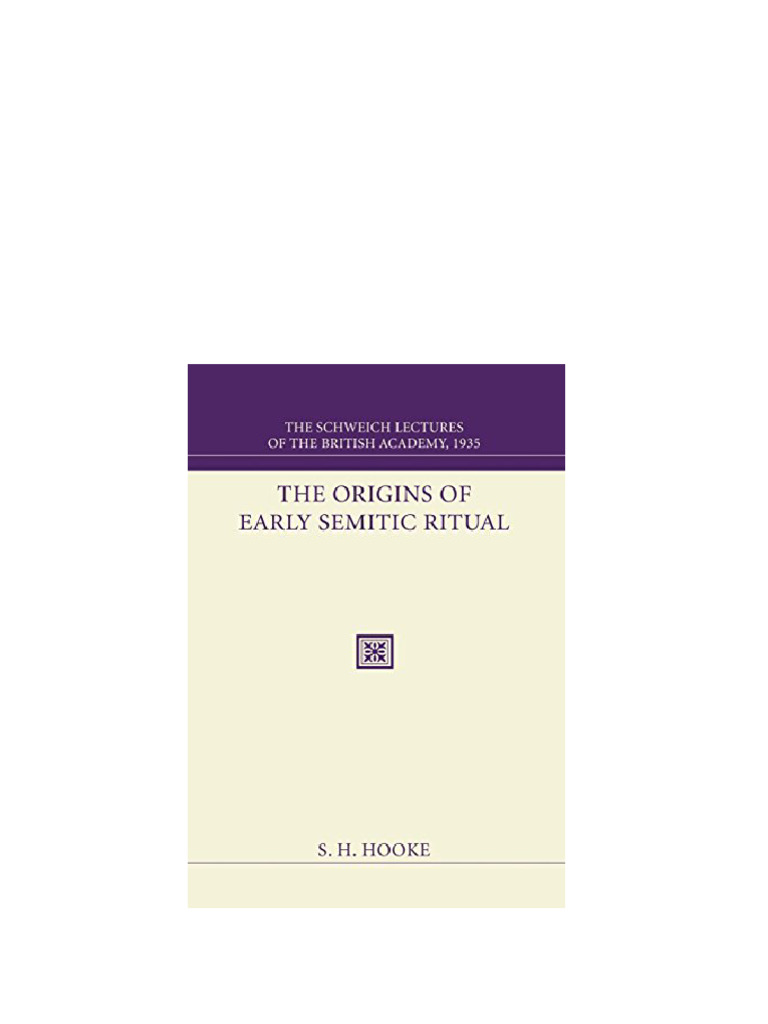 The Origins of Early Semitic Ritual S. H. Hooke download | PDF ...