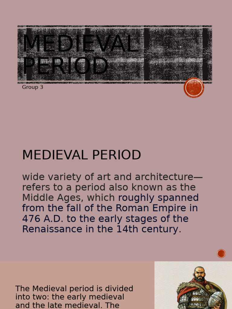 Medieval Period Group 3 | PDF | Mosaic | Middle Ages