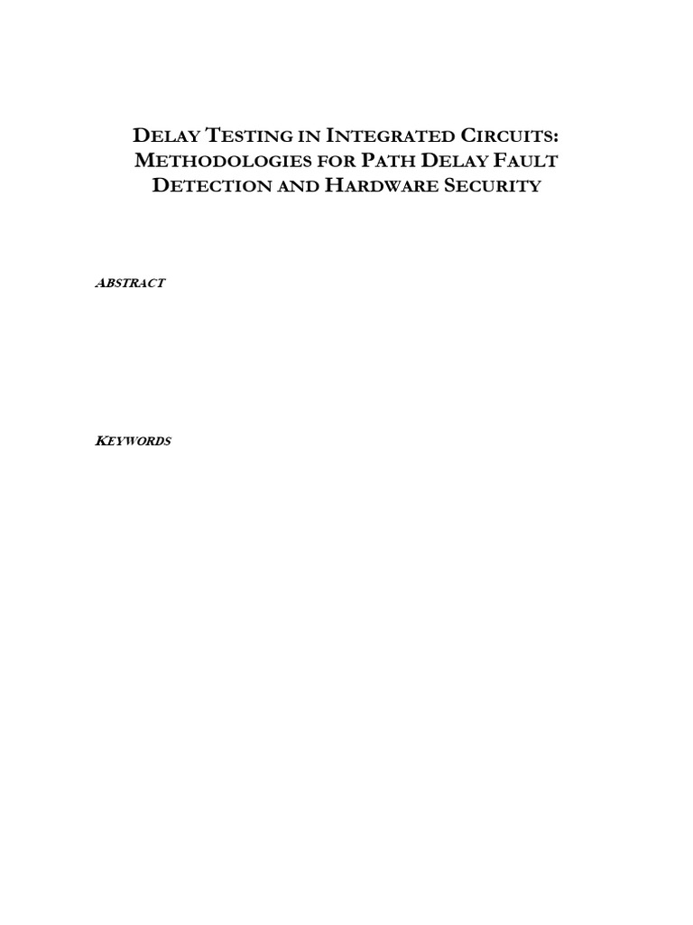 Delay Testing In Integrated Circuits Methodologies For Path Delay Fault Detection And Hardware