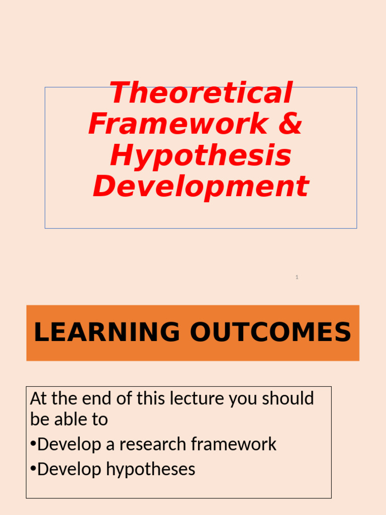 Developing Theoretical Frameworks and Hypotheses | PDF | Hypothesis ...