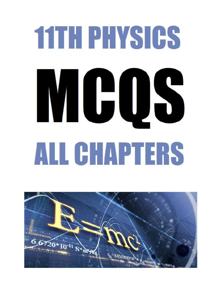 11th Physics Full Book Mcqs Pdf_compress (2) (1) | PDF | Force | Velocity