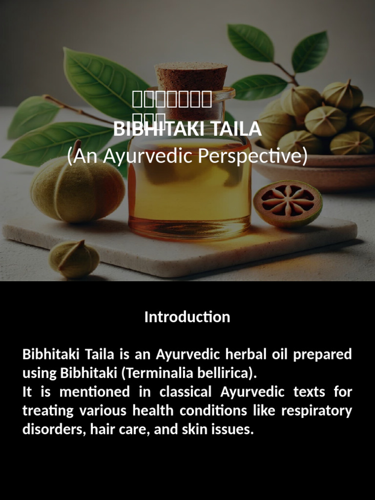 Bibhitaki Taila PPT Updated | PDF