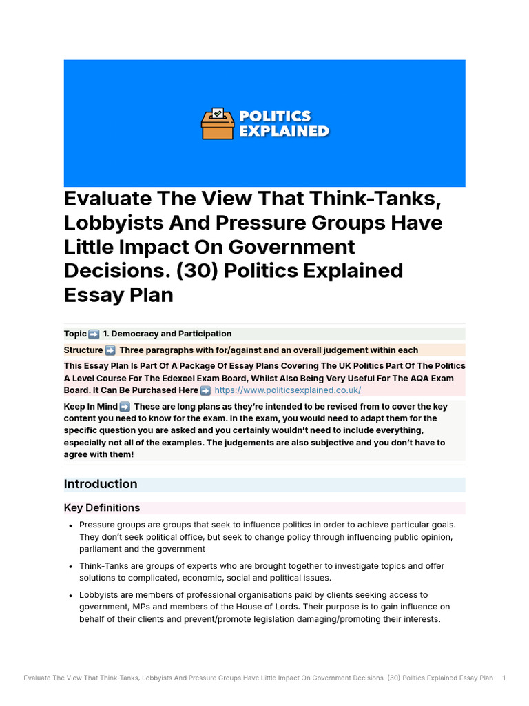 Evaluate The View That Think-Tanks, Lobbyists and Pressure Groups Have ...