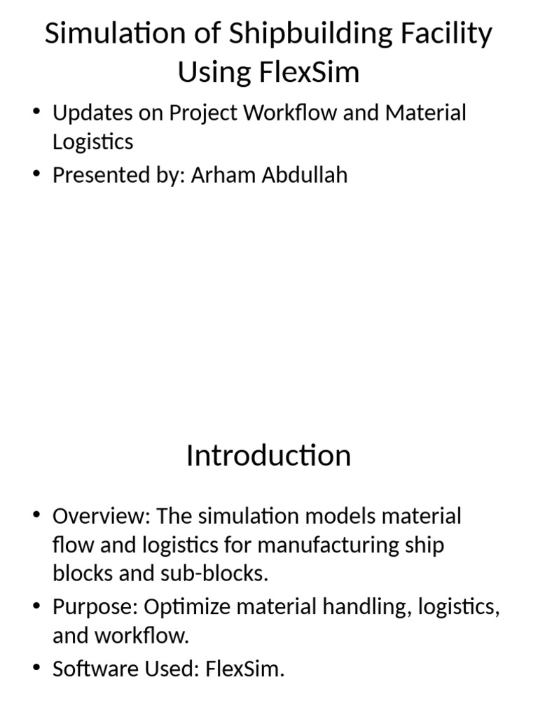 FlexSim Shipbuilding Simulation | PDF | Logistics | Simulation