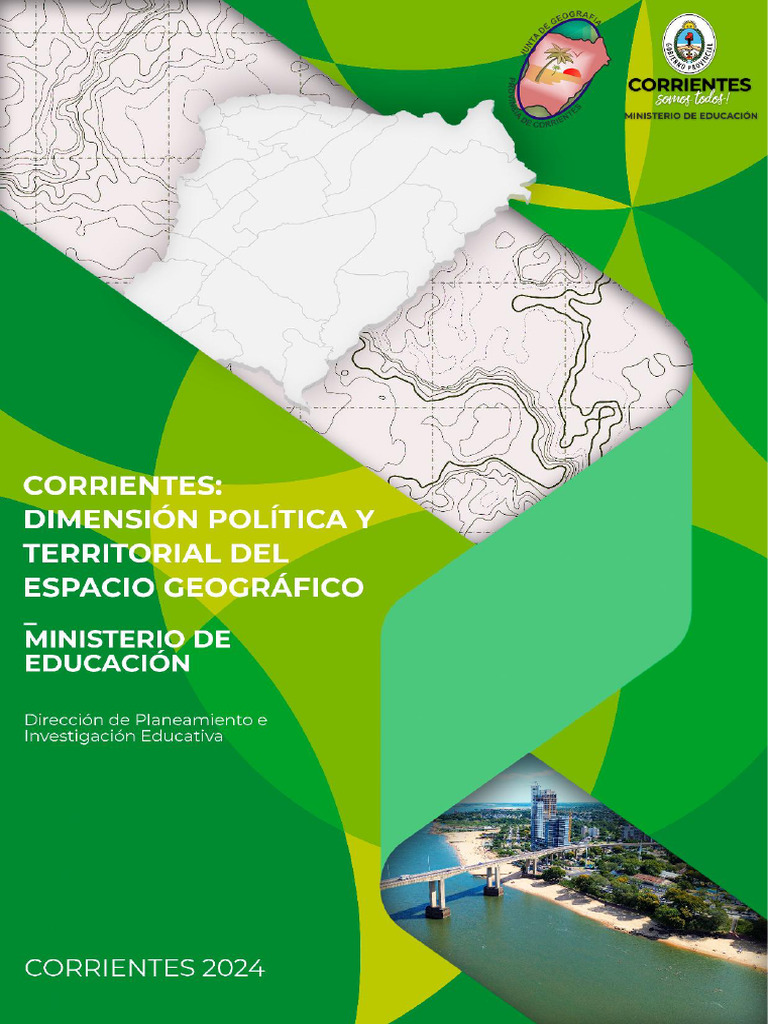 Dimensión Política y Territorial Del Espacio Geográfico Correntino 2 ...