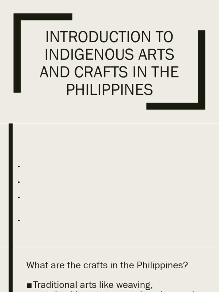 Indigenous Arts and Crafts of the Philippines | PDF | Weaving | Basket ...