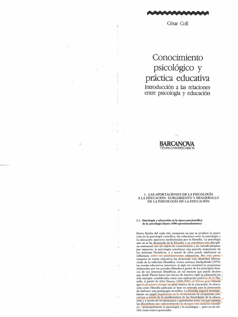 Coll, César. Conocimiento Psicológico y Práctica Educativa. Cap. 1, 3, 4 y 5pdf | PDF