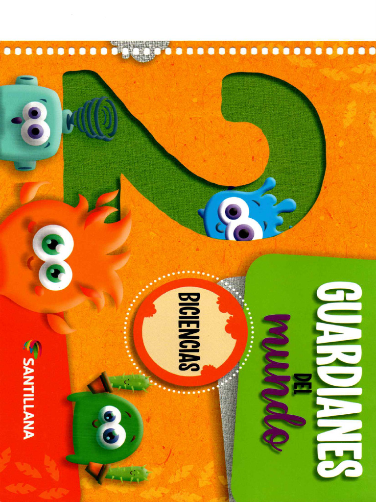 Guardianes Del Mundo Biciencias 2 Santillana 2DO | PDF