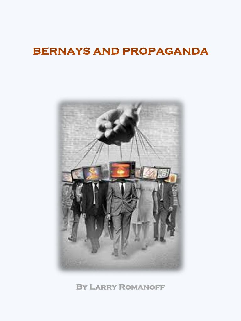 Bernays' Influence on American Propaganda | PDF | Propaganda | Public ...