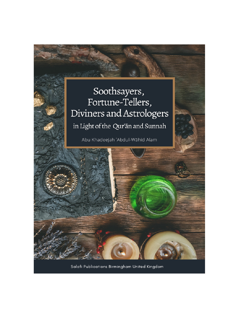 Soothsayers Fortune Tellers Diviners and Astrologers in Light of The ...