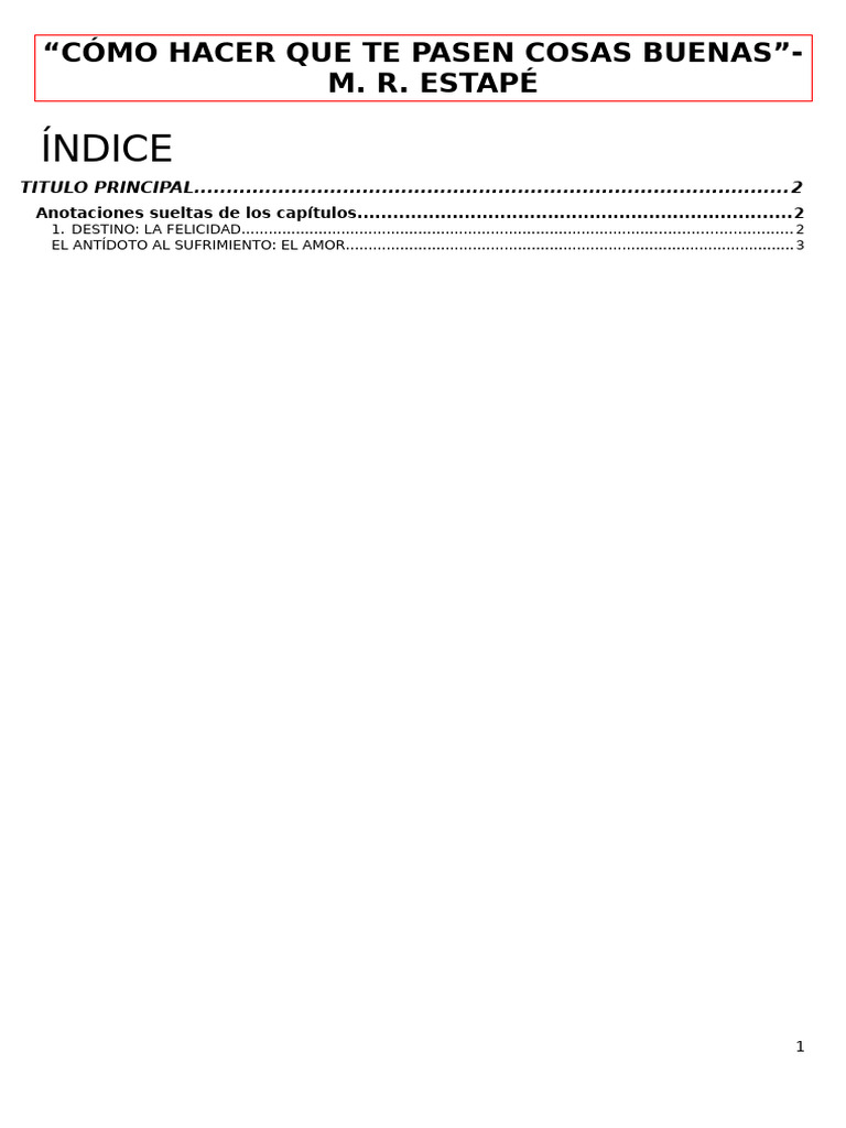 Anotaciones de Cómo Hacer Que Te Pasen Cosas Buenas | PDF | Sufrimiento | Felicidad