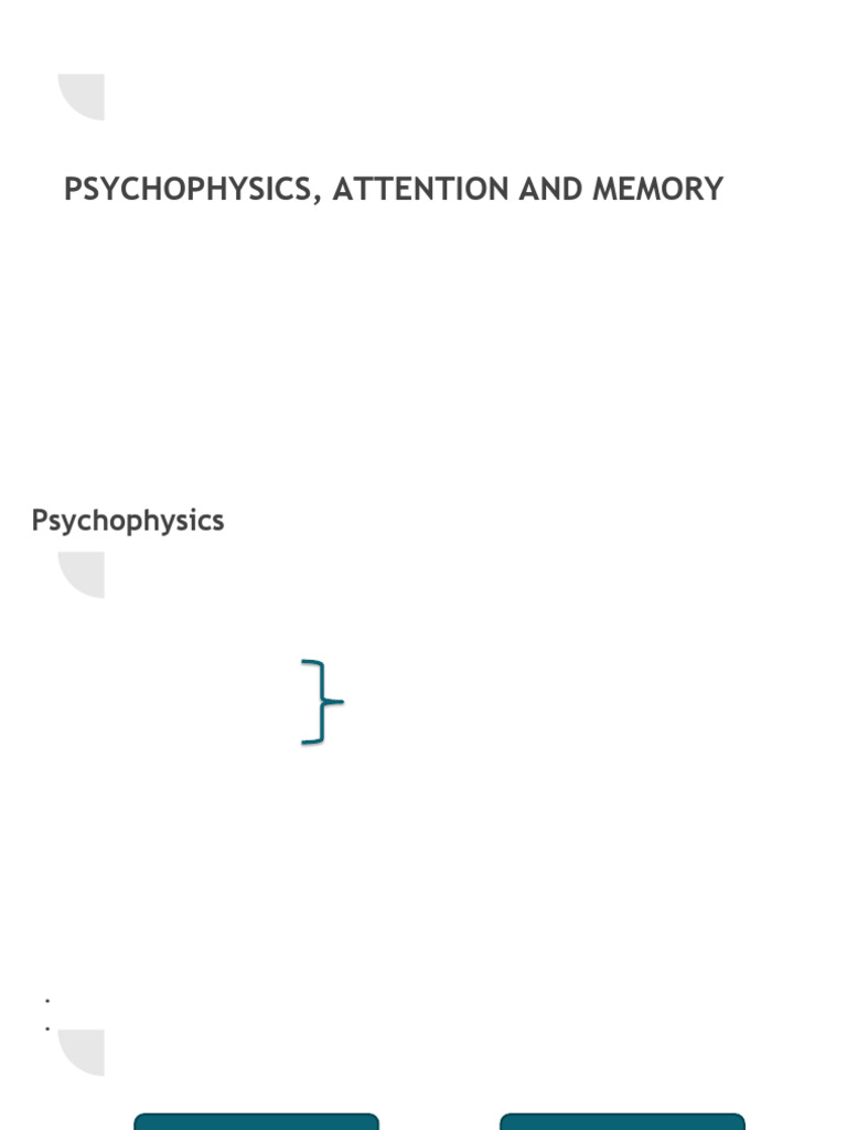 Psychophysics, Attention Memory | PDF | Attention | Psychophysics