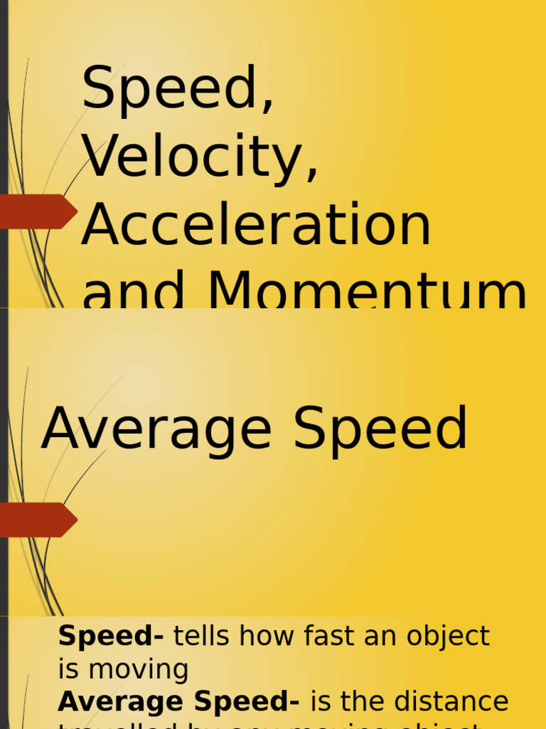 Speed, Velocity, Acceleration, Momentum Guide | PDF | Speed | Velocity