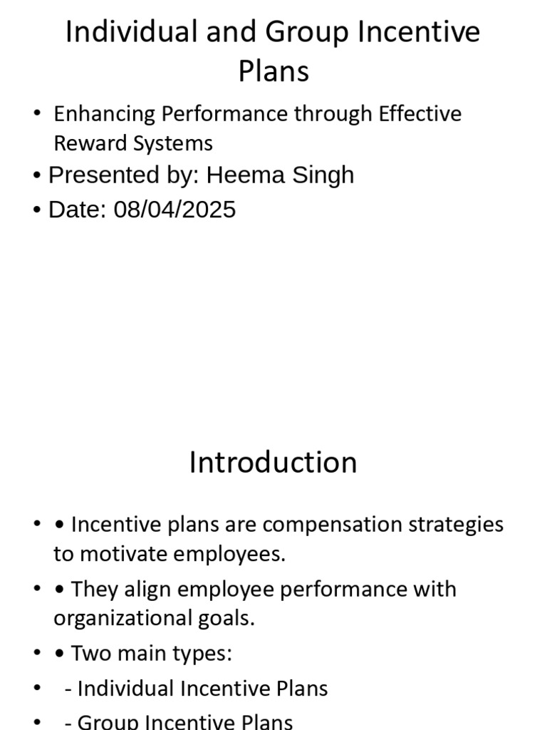 Individual and Group Incentive Plans Presentation | PDF