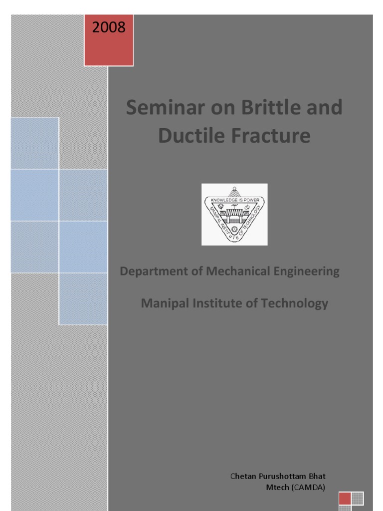 Seminar On Brittle and Ductile Fracture | PDF | Fracture | Ductility