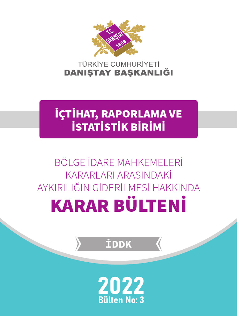 bolge-idare-mahkemeleri-kararlari-arasindaki-aykiriligin-giderilmesi-hakkinda-karar-bulteni-iddk ...