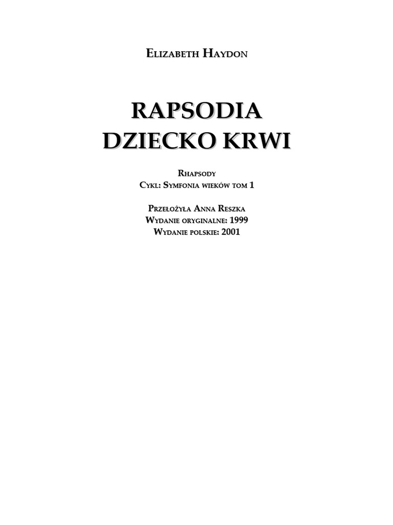 Elizabeth Haydon - Symfonia Wieków 01 - Rapsodia. Dziecko Krwi | PDF
