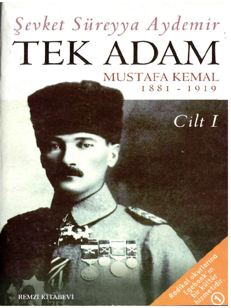 Şevket Süreyya Aydemir - Tek Adam Mustafa Kemal, 1881-1938 1,2,3 (2005, REMZİ KİTABEVİ) - Libgen ...