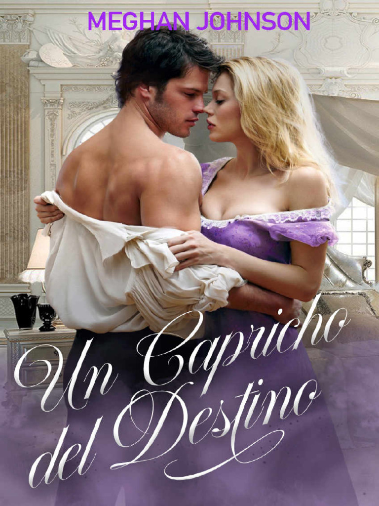 Un capricho del destino - Meghan Johnson | PDF