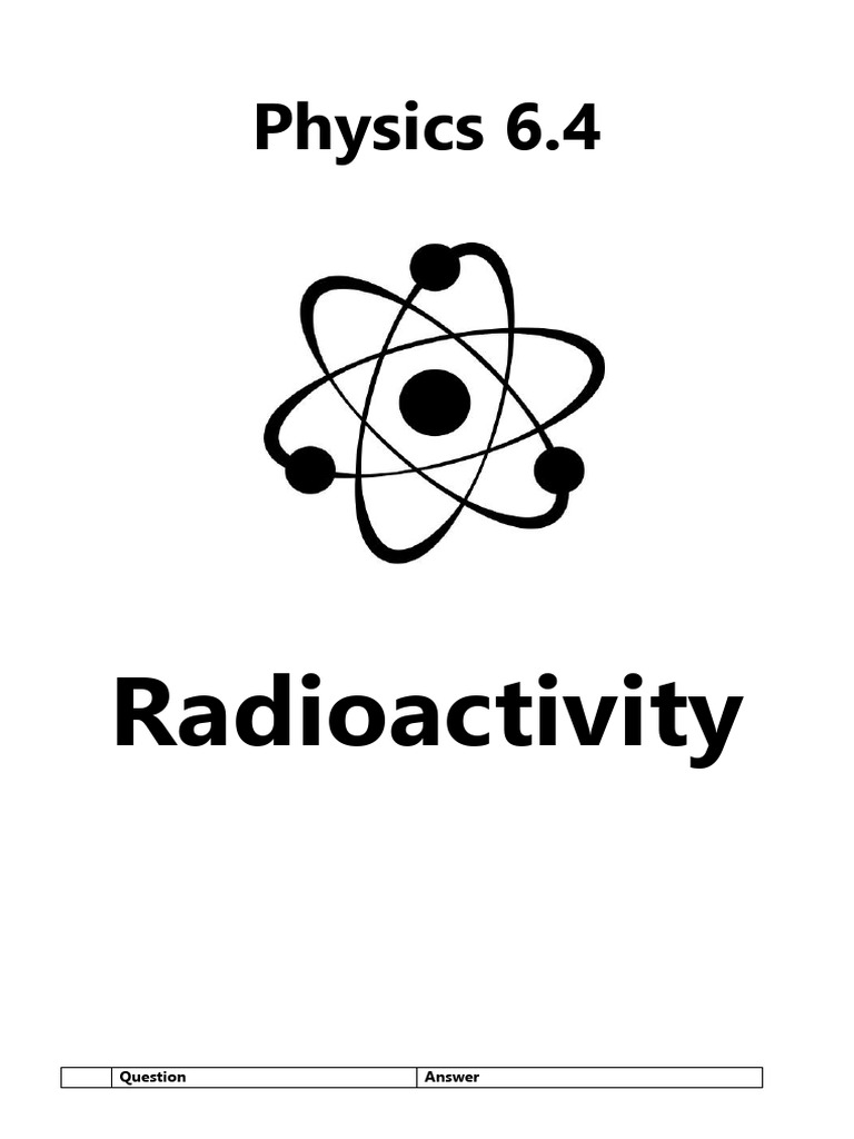 Year 10 Science Physics Radioactivity Work Pack | PDF | Radioactive ...