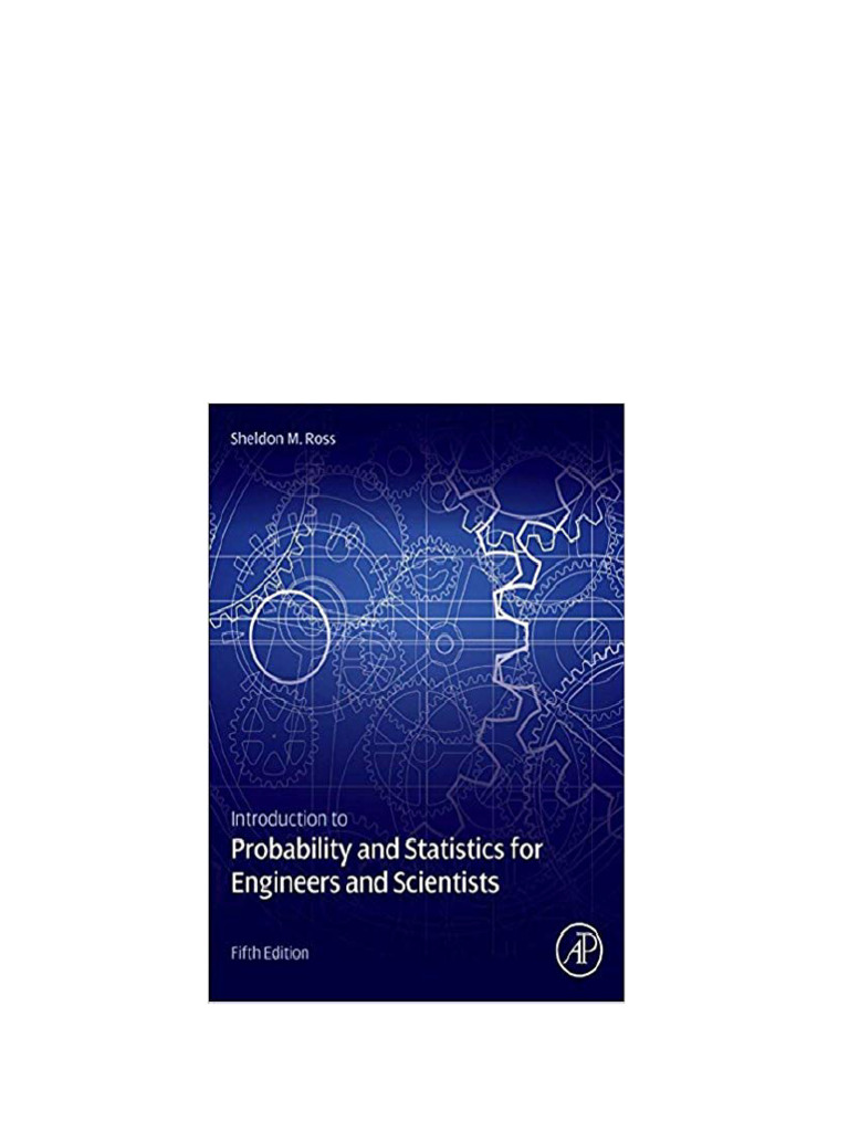 (Ebook PDF) Introduction To Probability and Statistics For Engineers and Scientists 5th Edition ...