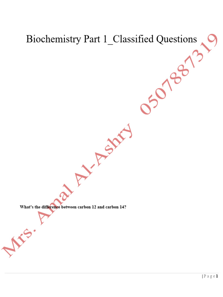 Biochemistry Part 1 Classified Questions by Mrs Amal Al Ashry 1 | PDF | Atomic Nucleus | Neutron