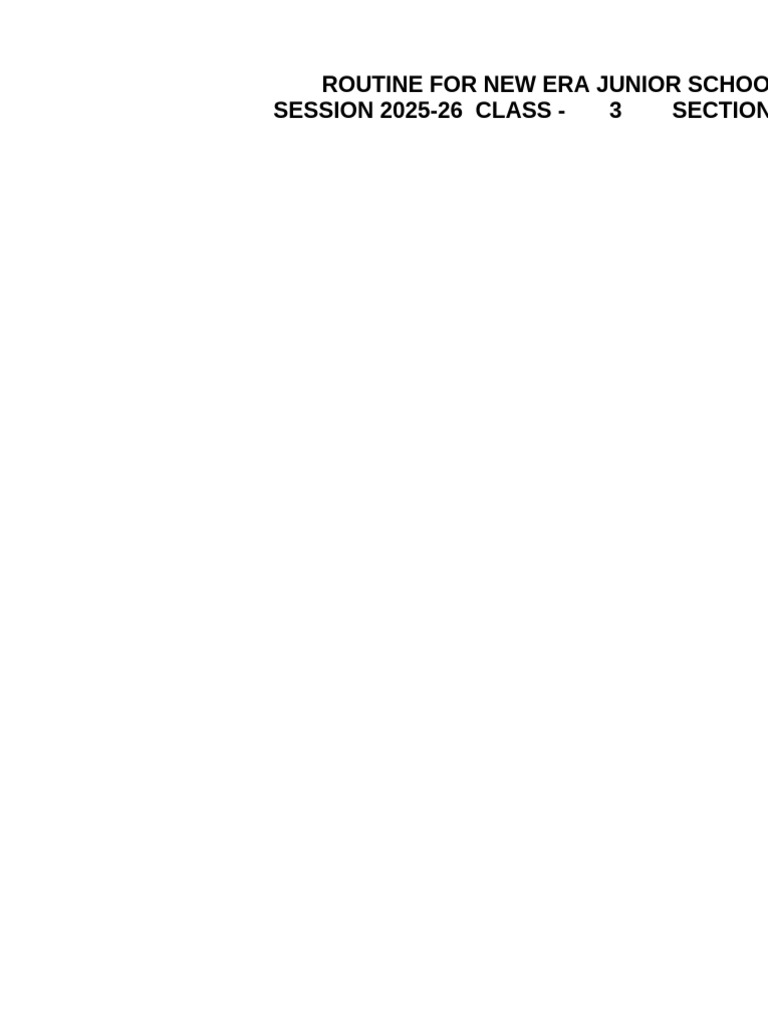 Routine For New Era Junior School Session 2025-26 Class - 3 Section D | PDF